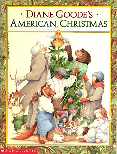 Diane Goode's American Christmas: Goode Diane, Illustrated by Author ...