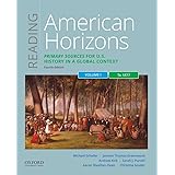 Amazon.com: American Horizons: US History in a Global Context, Volume ...