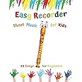 Amazon.com: Easy Recorder Sheet Music for Kids: 55 Songs for Beginners ...