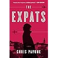 The Expats: A Novel: Pavone, Chris: 9780307956354: Amazon.com: Books