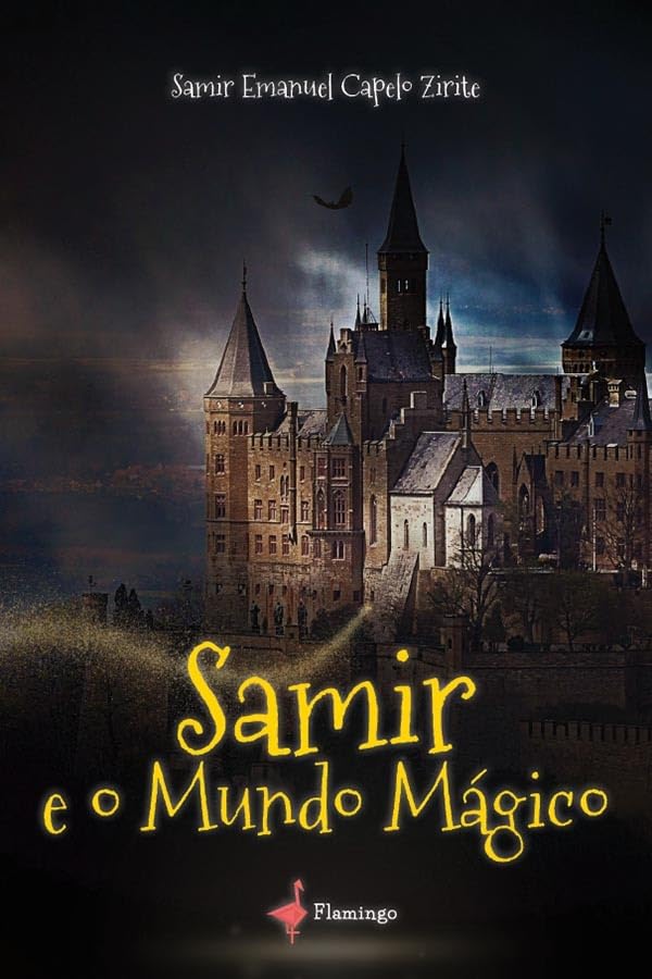 Samir e o Mundo Mágico - eBook, Resumo, Ler Online e PDF - por Samir Emanuel Capelo Zirite