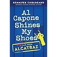 Al Capone Shines My Shoes (Tales from Alcatraz): Choldenko, Gennifer ...