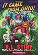 It Came From Ohio!: My Life As a Writer (Goosebumps): Stine, R.L ...