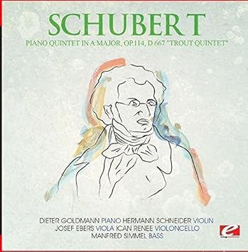 Franz Schubert - Piano Quintet in A Major, Op.114, D.667 "Trout Quintet" (Remastered) - Amazon ...