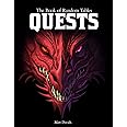 The Book of Random Tables: Quests: Adventure Ideas for Fantasy Tabletop ...