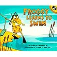 Froggy Learns to Swim: London, Jonathan, Remkiewicz, Frank ...