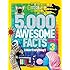 5, 000 Awesome Facts (About Everything!) (National Geographic Kids ...