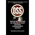OSS: The Secret History Of America's First Central Intelligence Agency ...