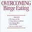 Overcoming Binge Eating, First Edition: Christopher Fairburn ...