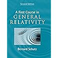 A First Course in General Relativity: Schutz, Bernard: 9780521887052 ...