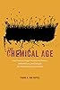The Chemical Age: How Chemists Fought Famine and Disease, Killed ...