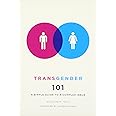 Amazon.com: Transgender 101: A Simple Guide to a Complex Issue ...