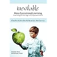 Inevitable: Mass Customized Learning: Learning in the Age of ...