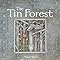 The Tin Forest: Amazon.co.uk: Helen Ward, Wayne Anderson: 9781848776678 ...