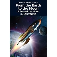 Amazon.com: From the Earth to the Moon (Bantam Classics): 9780553214208 ...