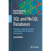 SQL & NoSQL Databases: Models, Languages, Consistency Options and Architectures for Big Data ...