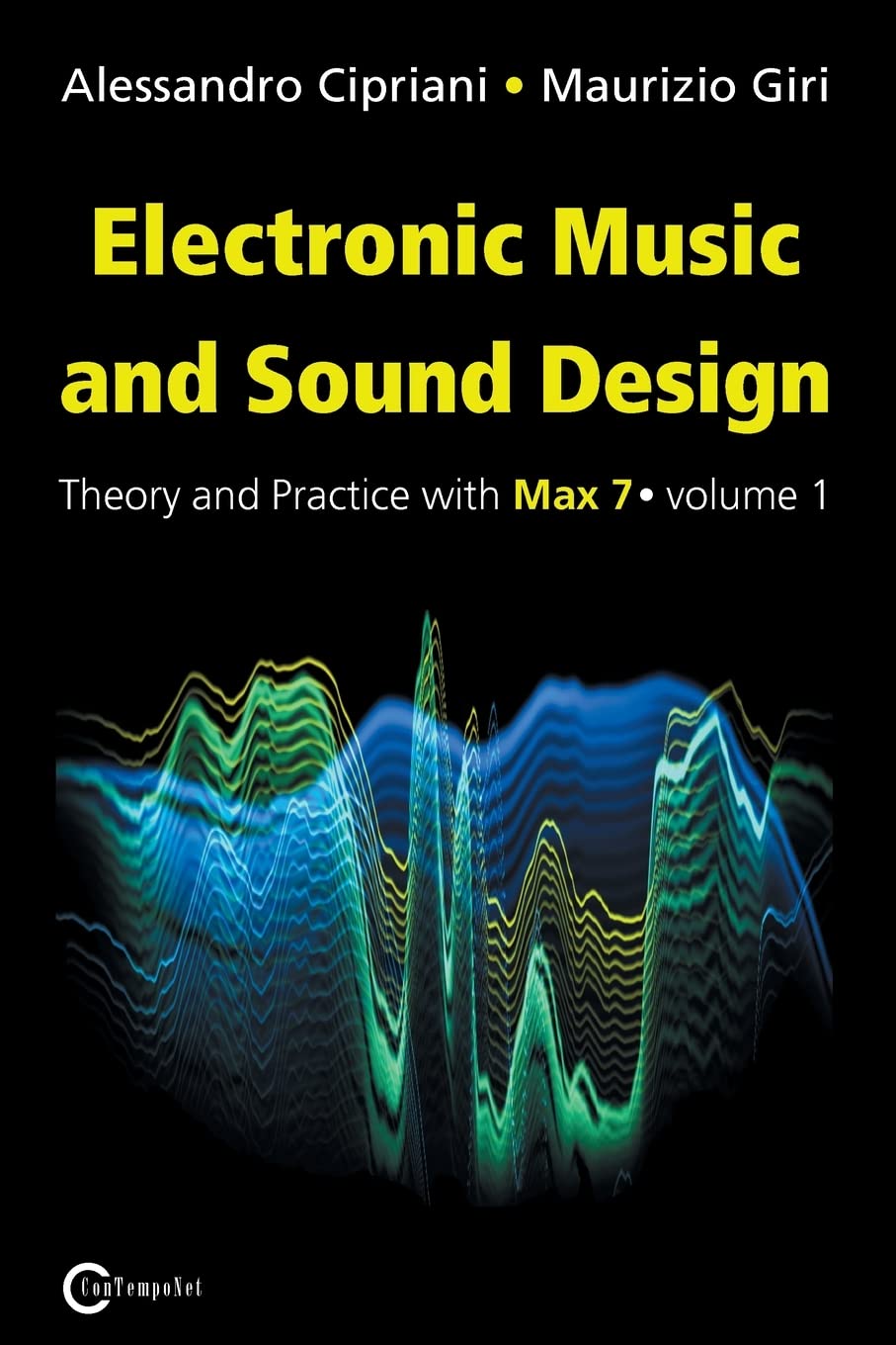 Mua Electronic Music and Sound Design - Theory and Practice with Max 7 ...