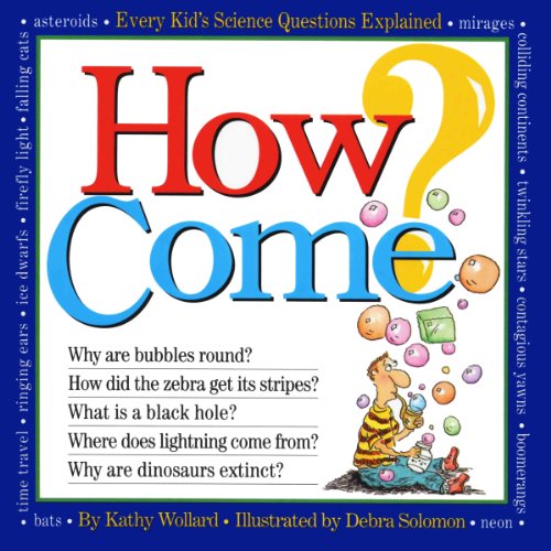 How Come? Book Review and Ratings by Kids - Kathy Wollard