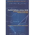 Functional Analysis: Introduction to Further Topics in Analysis (Princeton Lectures in Analysis ...