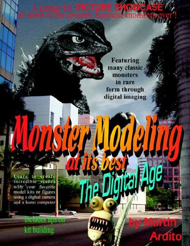 Monster Modeling at Its Best: The Digital Age: Ardito, Martin ...