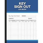Key Sign Out Log Book: Inventory System For Small Business, Organizer ...