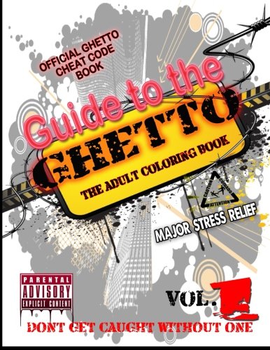 Amazon.com: Guide to the GHETTO... THE ADULT COLORING BOOK Vol. 1 ...