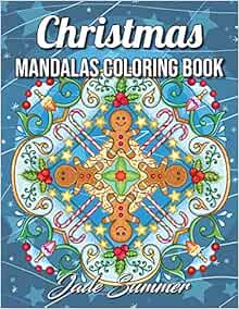 Christmas Mandalas: An Adult Coloring Book with Fun, Easy, and Relaxing ...