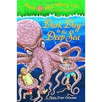 Dark Day in the Deep Sea (Magic Tree House, No. 39): Osborne, Mary Pope ...