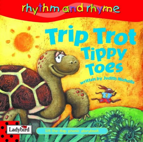 Trip Trot Tippy Toes (Rhythm & Rhyme): Nicholls, Judith, Smith, Eric ...