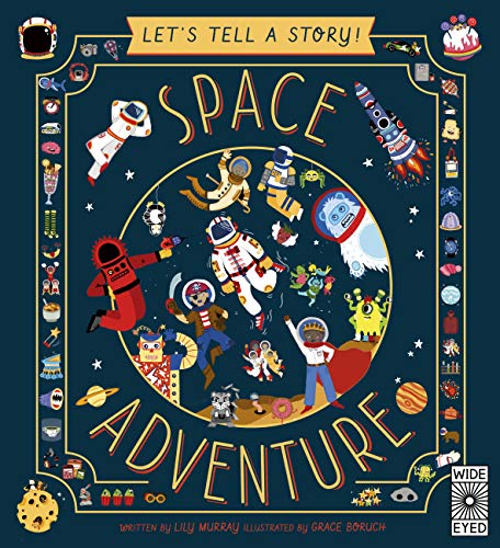 Amazon.com: Let's Tell a Story! Space Adventure: 9780711257337: Murray ...