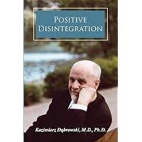 Amazon.com: Dabrowski's Theory of Positive Disintegration ...