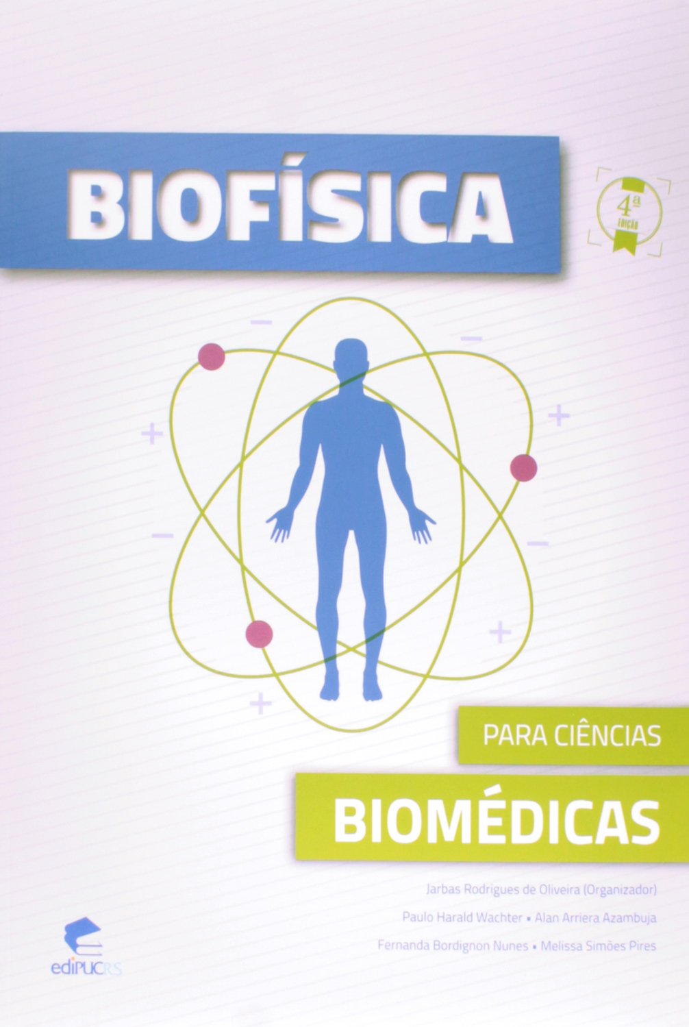 Biofísica. Para Ciências Biomédicas PDF Jarbas Rodrigues de Oliveira