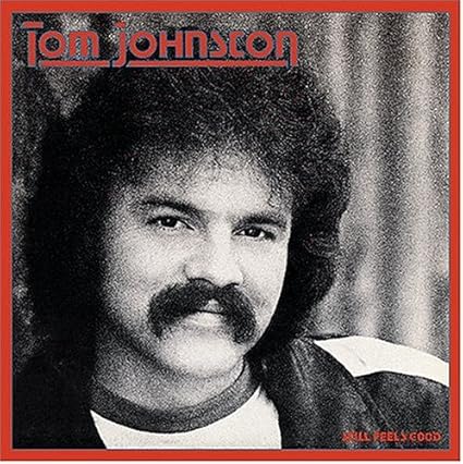 Amazon | Still Feels Good | Tom Johnston | 輸入盤 | 音楽