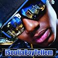 Soulja Boy Tell'em - iSouljaBoyTellem - Amazon.com Music
