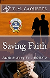 Amazon.com: Freeing Tanner Rose (Faith & Kung Fu Book 1) eBook: T. M ...