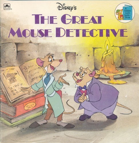 Disney's The Great Mouse Detective (A Golden Look-Look Book): Golden ...