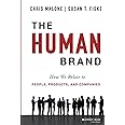 The Human Brand: How We Relate to People, Products, and Companies ...