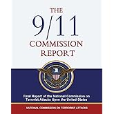 The 9/11 Commission Report: Final Report of the National Commission on ...