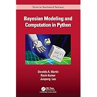 Amazon.com: Bayesian Modeling and Computation in Python (Chapman & Hall/CRC Texts in Statistical ...