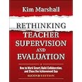 Rethinking Teacher Supervision and Evaluation: How to Work Smart, Build ...
