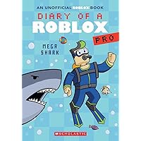 Mega Shark (Diary of a Roblox Pro #6: An AFK Book): Avatar, Ari ...