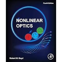 Amazon.com: Nonlinear Optics: 9780128110027: Boyd, Robert W.: Books