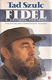 Fidel: A Critical Portrait: Szulc, Tad: 9780380808885: Amazon.com: Books