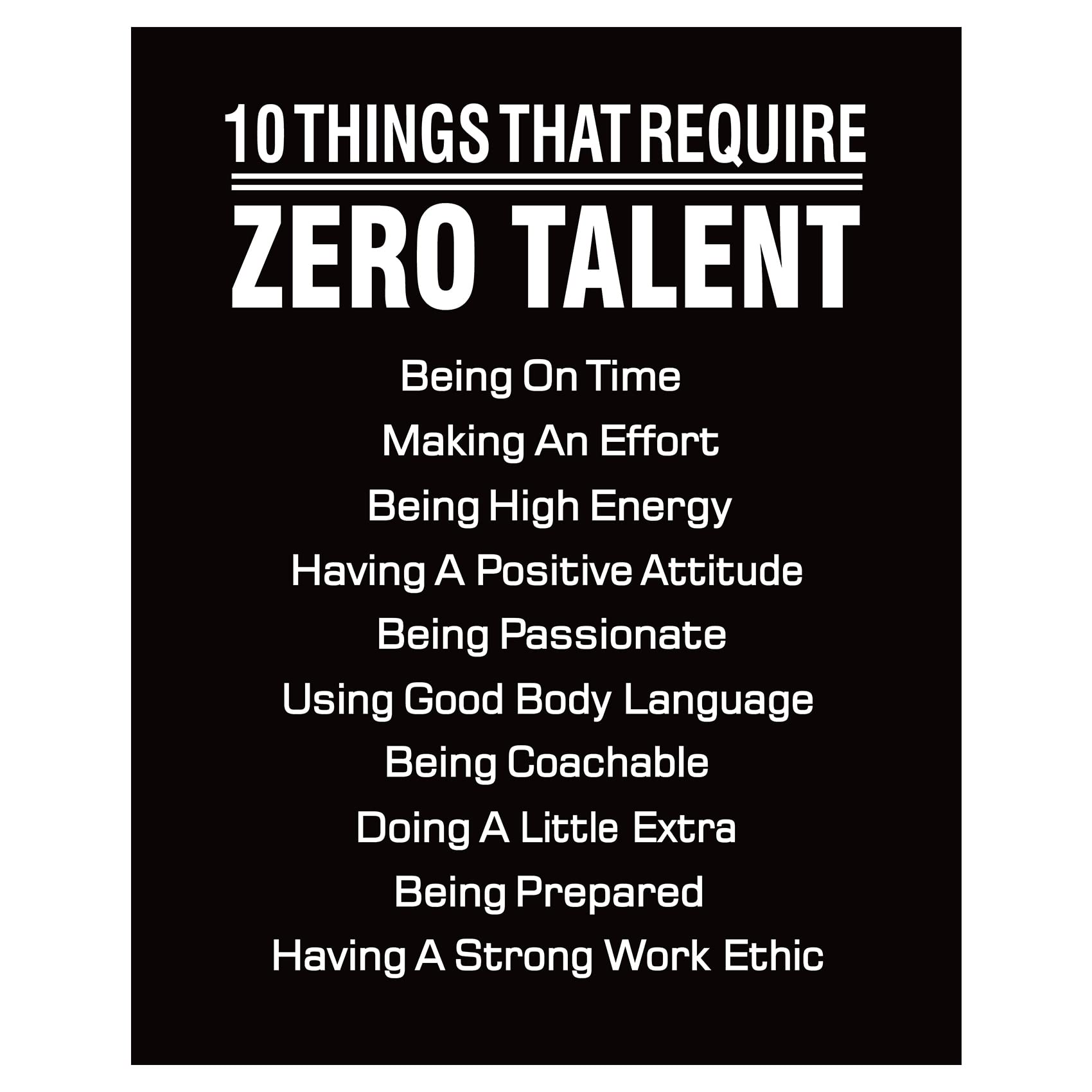 Mua "10 Things That Require Zero Talent" - Motivational Posters for ...