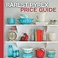 Rarest Pyrex Price Guide: A Guide To The Most Rare Vintage Pyrex: Amber ...