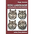 Dog Language: An Encyclopedia of Canine Behavior: Abrantes, Roger ...