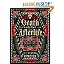 Death and the Afterlife: A Chronological Journey, from Cremation to ...