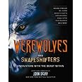 Werewolves and Shape Shifters: Encounters with the Beasts Within: John Skipp: 9781579128524 ...