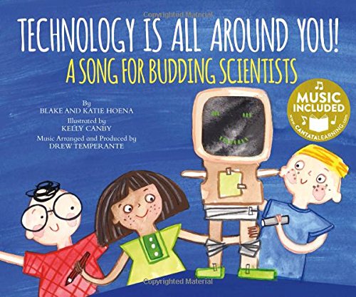 Amazon.com: Technology Is All Around You!: A Song for Budding ...
