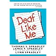 Deaf Like Me: Spradley, Thomas S., Spradley, James P.: 9780930323110 ...